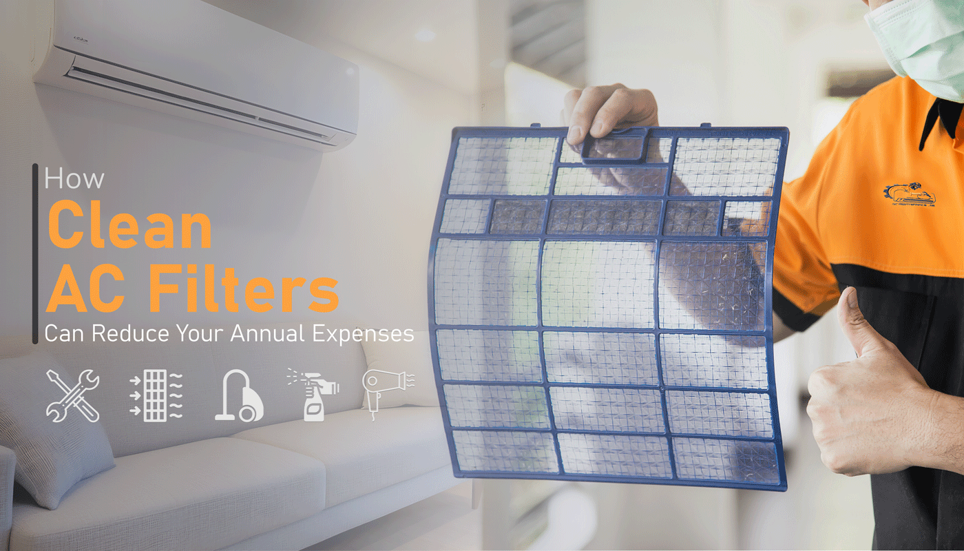 How Clean AC Filters Can Reduce Your Annual Expenses